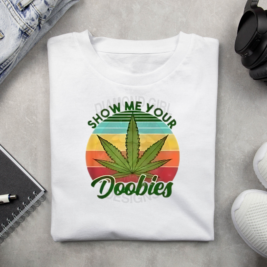 "Show me your Doobies" Retro style Tshirt | Diamond Girl Designs